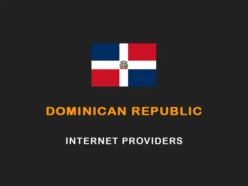 55 Best Internet Providers in Dominican Republic, Top Ranking ISP List ...